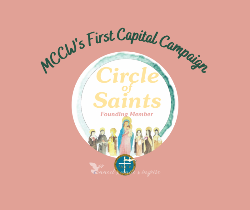 MCCW’s First Capital Campaign: Join the Circle of Saints – MCCW